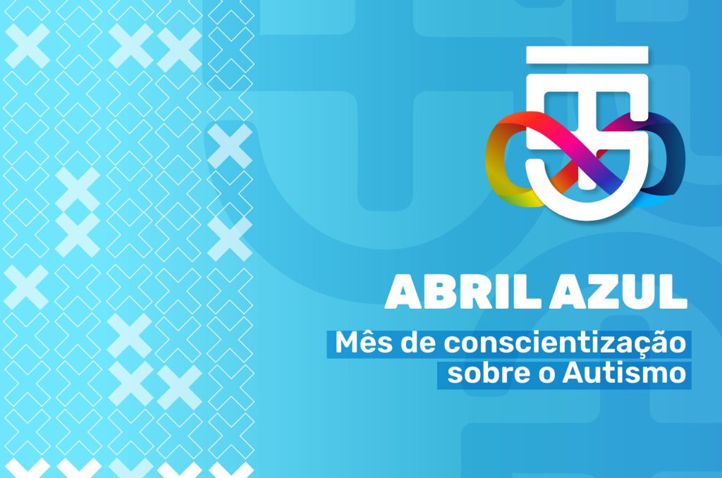 CONHEÇA O ABRIL AZUL - MÊS DE CONSCIENTIZAÇÃO SOBRE O ESPECTRO AUTISTA ...