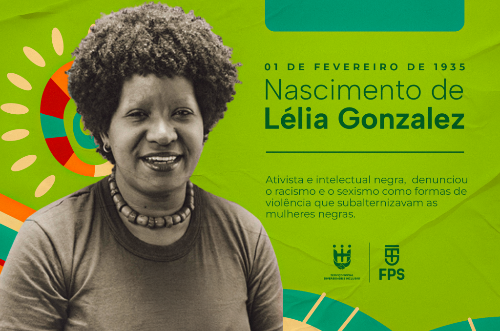 01 de fevereiro (de 1935): nascimento de Lélia Gonzalez - Faculdade ...